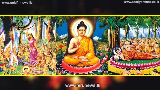 Today is Vesak full moon poya day - Gold FM News - Srilanka's Number ...