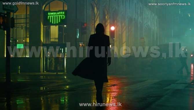 ‘The Matrix Resurrections’ reveals first trailer - Hiru News - Srilanka ...