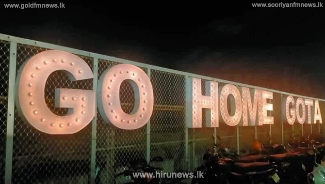"GO HOME GOTA" billboard and lights (Video) - Gold FM News - Srilanka's ...