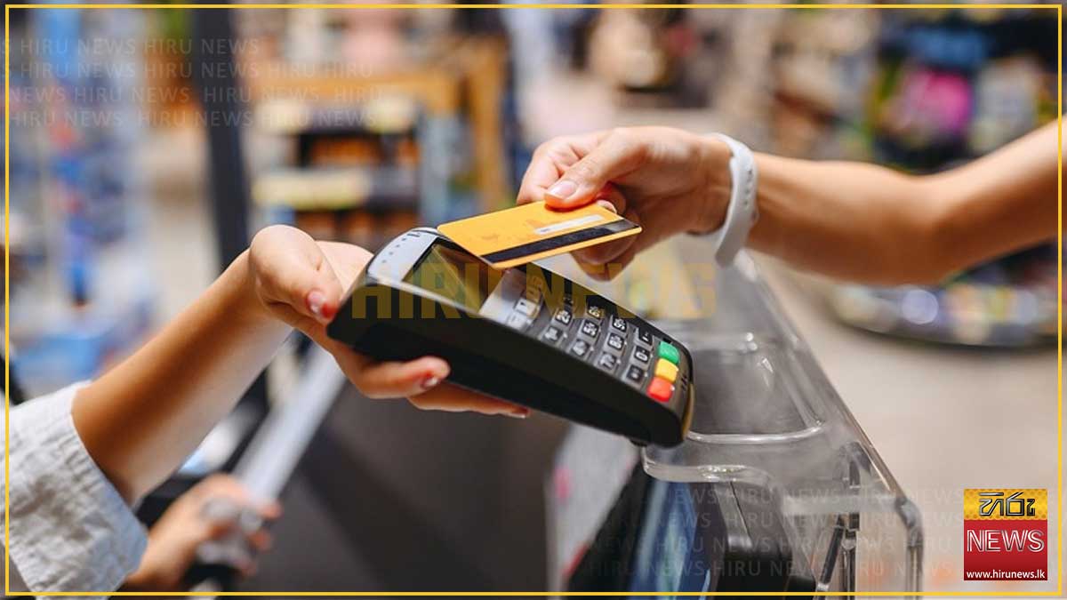 SRI LANKA SEES INCREASE IN ACTIVE CREDIT CARD USAGE - Hiru News ...