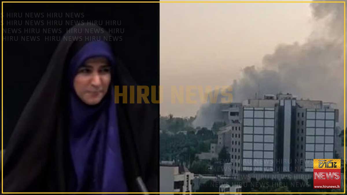 ISRAEL STRIKES IRAN STATE MEDIA BUILDINGS IN TEHRAN - Hiru News ...