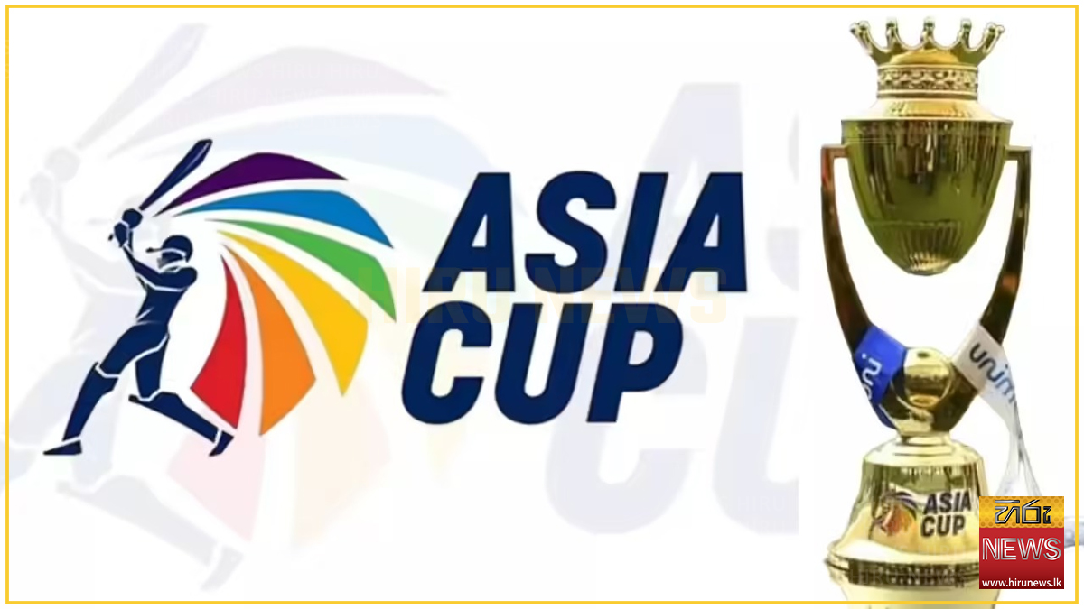 ASIA CUP TO KICK OFF TODAY - Gold FM News - Srilanka's Number One News ...