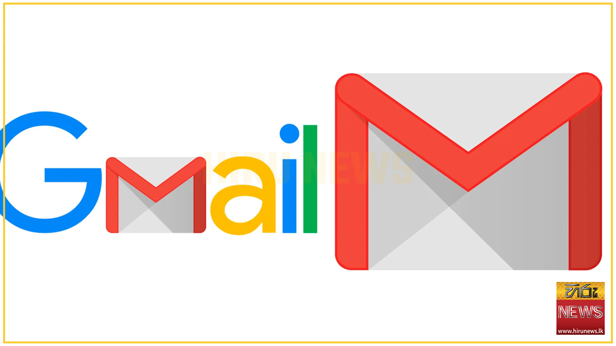 සියලු දෙනාගේම අවධානය දිනාගත් Gmail හි නවතම විශේෂාංගය - Hiru News ...