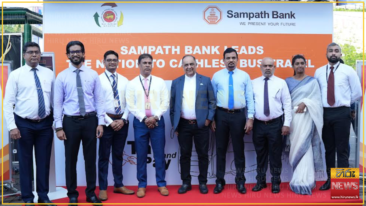 Sampath Bank rolls out digital bus fare payments on Kadawatha ...